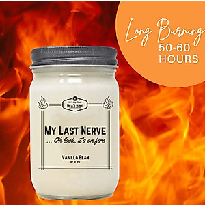 Nika's Home Oh Look... My Last Nerve It's On Fire, Vanilla Bean Soy Candle 12oz Mason Jar Non-Toxic White Hand Poured Handmade, Candles Gifts for Women, Long Burn 50-60 Hrs Highly Scented