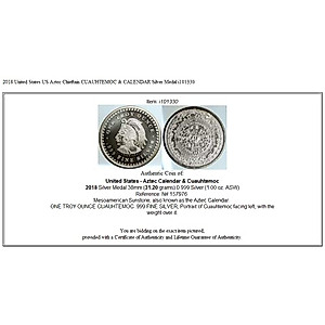 2018 2018 United States US Aztec Chieftain CUAUHTEMOC coin Good