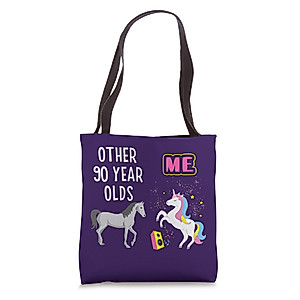 90th Birthday Funny Other 90 Year Olds Me Unicorn Women Tote Bag