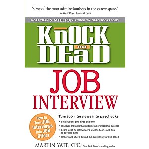 Knock 'em Dead Job Interview: How to Turn Job Interviews Into Job Offers (Knock 'em Dead Career Book Series)
