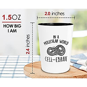 Flairy Land Biologist Shot Glass 1.5oz - In the molecular world we cell-ebrate - Scientist Naturalist Zoologist Ecologist Geneticist Organism Cells Botanist Microbiology