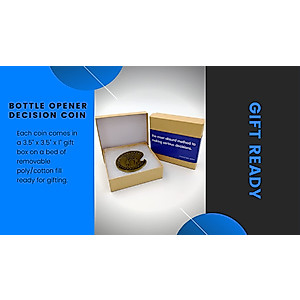 Tokenz Bottle Opener Decision Maker Double Sided Coin | Fun Gift or Party Favor for College Graduation, 21st Birthday, Bachelor/Bachelorette Party or Drinking Games