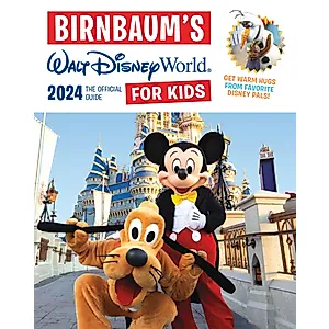 Birnbaum's 2024 Walt Disney World for Kids: The Official Guide (Birnbaum Guides)