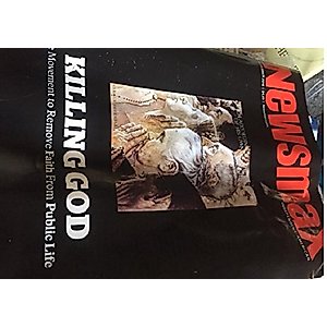 Newsmax Magazine November 2016 Killing God The Movemenet to Remove Faith from Public Life