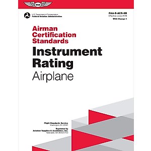 Airman Certification Standards: Instrument Rating - Airplane (2024): FAA-S-ACS-8B (ASA ACS Series)