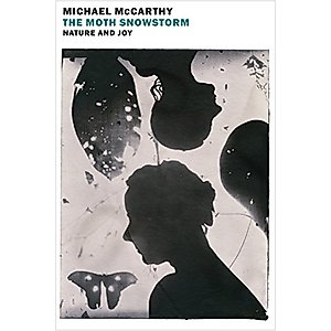 The Moth Snowstorm: Nature and Joy (New York Review Books Classics)
