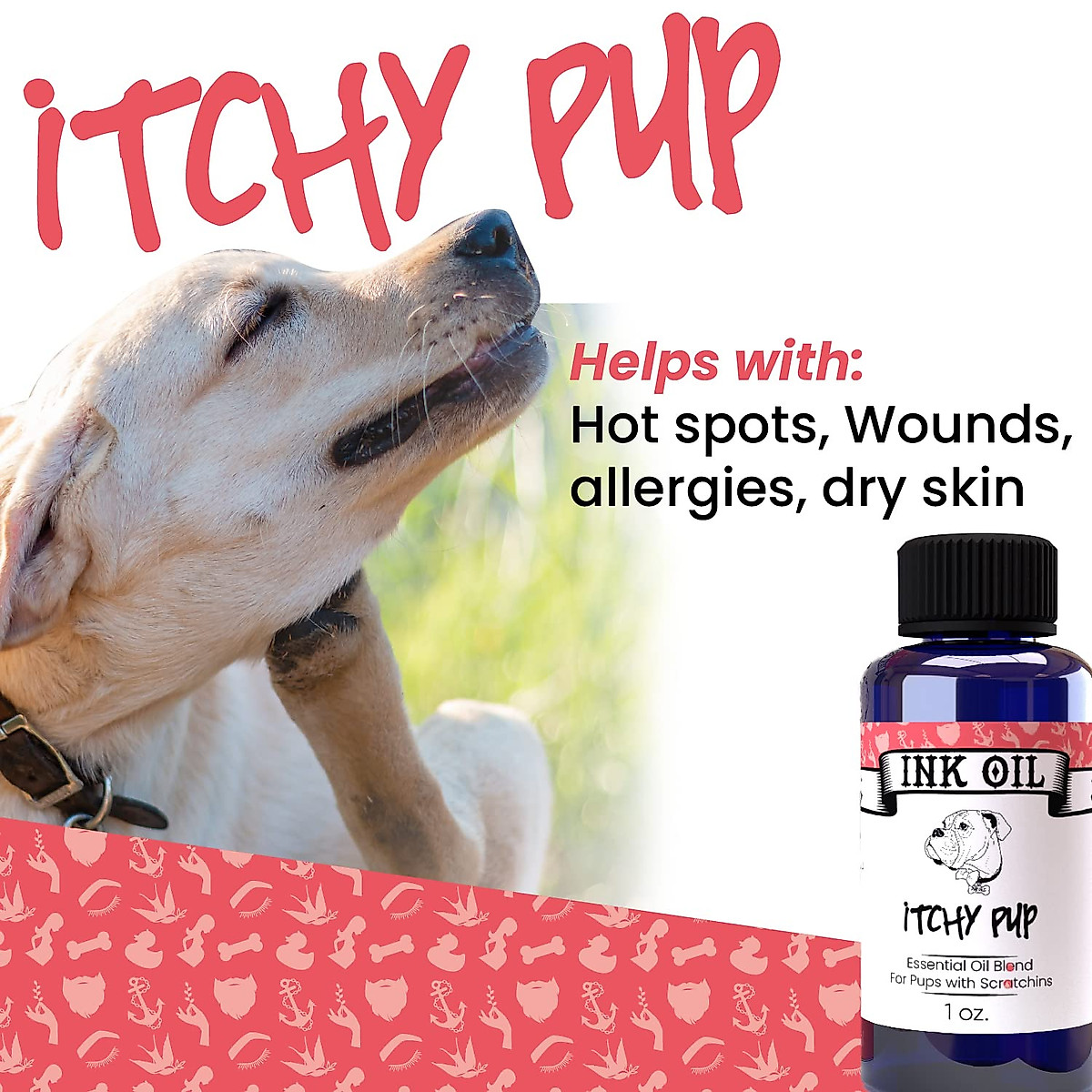 Ink Oil Itchy Pup | Itch Relief Supplement for Dogs | Calms & Soothes Rashes, Dry Skin & Insect Bite | 100% Natural Liquid Drop Pet Health Skin Care | Fast Skin Relief Therapeutic Essential Oil - 1 oz