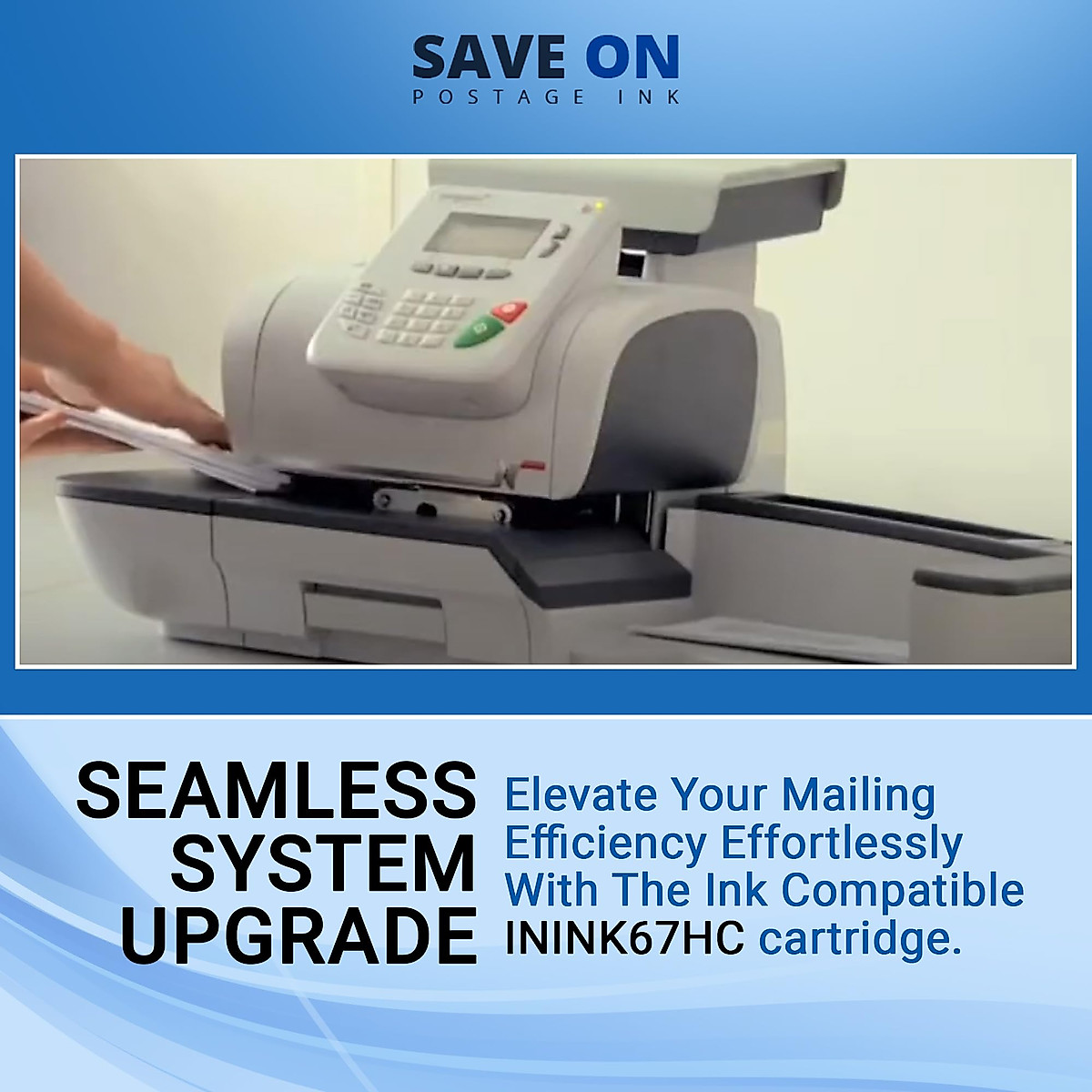 Save On Postage Ink Compatible ININK67HC Quadient Neopost Compatible Ink Cartridge - high Capacity for in Series 600/700/750 Mailing Machine Bases