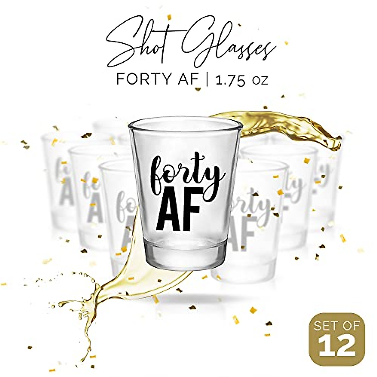 Forty AF, 40 AF, 40th Birthday Shot Glasses, 40th Birthday Party Shot Glasses Set of 12 1.75oz Shot Glasses, 40th Birthday Glass Shot Glass, Perfect for Birthday Parties, Birthday Decorations (40 AF)