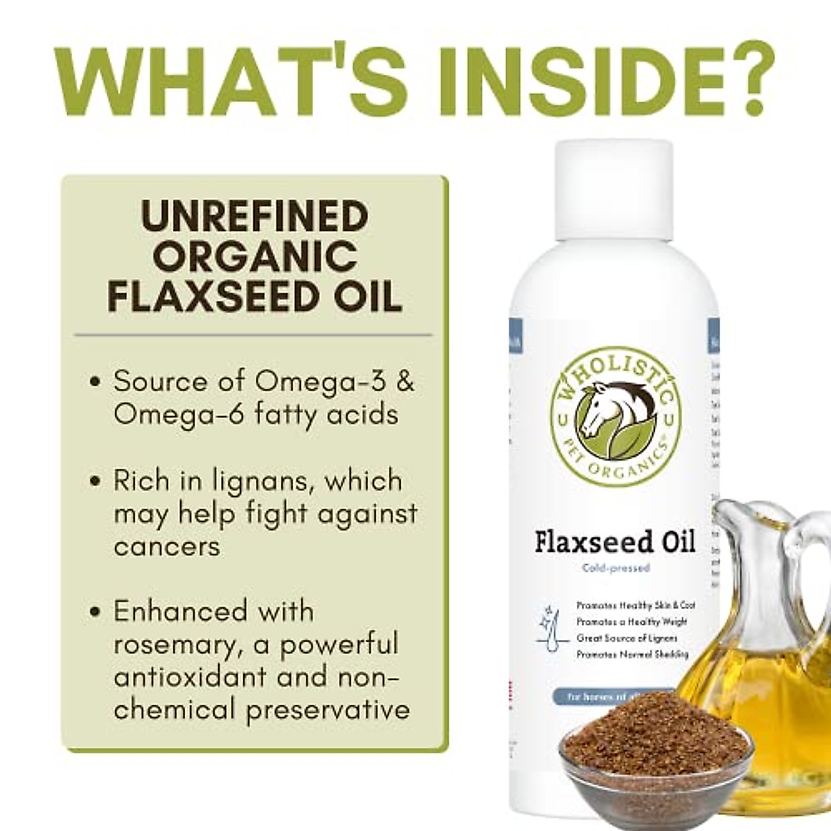 Wholistic Pet Organics Flaxseed Oil: Organic Flaxseed Oil for Horses -Flax Oil Horse Supplement with Antioxidant Rich Rosemary and Omega 3, 6 Fatty Acids for Cardio, Immune, Skin and Coat Health-16 Oz