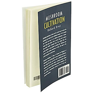 Mushroom Cultivation: 12 Ways to Become the MacGyver of Mushrooms