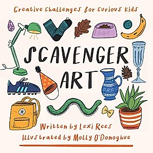 Scavenger Art: Creative challenges for curious kids