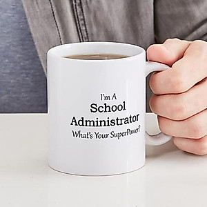 CafePress School Administrator Mugs Ceramic Coffee Mug, Tea Cup 11 oz