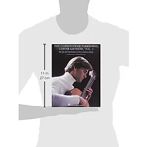 The Christopher Parkening Guitar Method - Volume 2: Guitar Technique