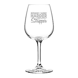 Work Harder Than A Stripper Wine Glass (12.75 oz)- Novelty Wine Gifts for Women- Wine Lover Glass w/Funny Sayings- Unique Birthday Present Wine Gift for Her, Wife, Friend- Gag Gift for Mom- USA Made