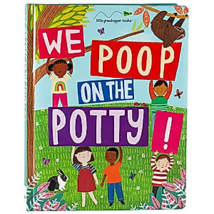 We Poop on the Potty! (Mom's Choice Awards Gold Award Recipient) (Early Learning)