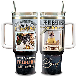 WAZONE Personalized Life Is Better With Frenchie Dog Cups With Lid 40oz Stainless Steel Tumblers First Thing I See Mug Gift For Pet Lovers Cute French Bulldog Dogs Portrait Pets Owner Gifts