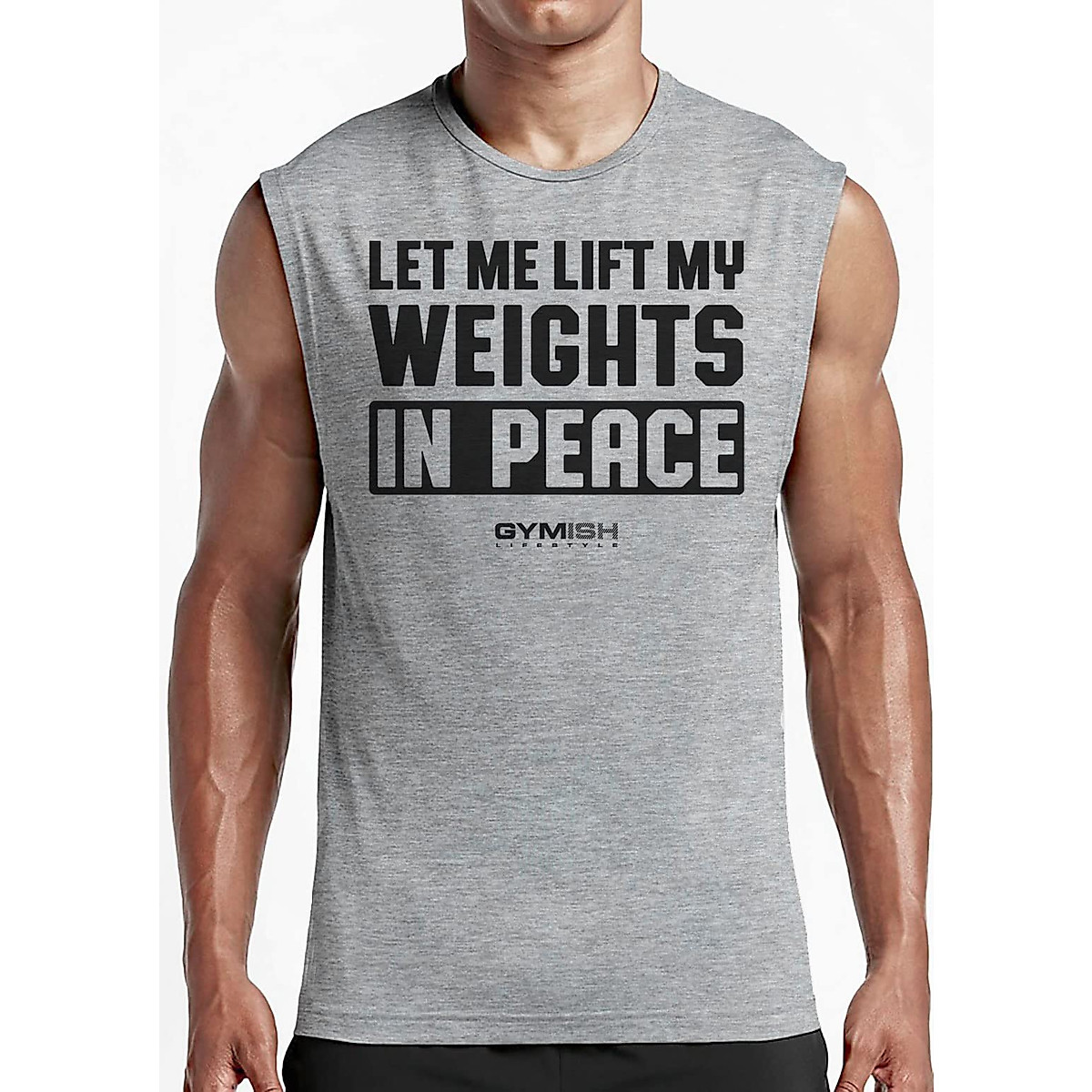 Gymish Lifestyle Let Me Lift My Weights in Peace Gym Work Out Lifting T-Shirt (XL, Let Me Lift My Weights in Peace Grey Muscle Tank Top)