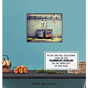 Funny Motivational Banksy Street Art Mural 8x10 Picture - Urban Graffiti Photo Wall Decor, Decoration for Home, Office, Apartment, Bathroom, Dorm - Gift for Men, Boys, Teens - Modern Poster Print