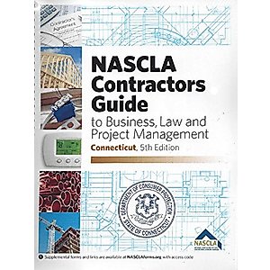 NASCLA Contractors Guide to Business Law and Project Management Connecticut, 5th Edition