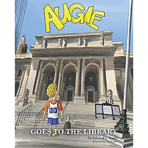 Augie Goes to the Library (The Adventures of Augie)
