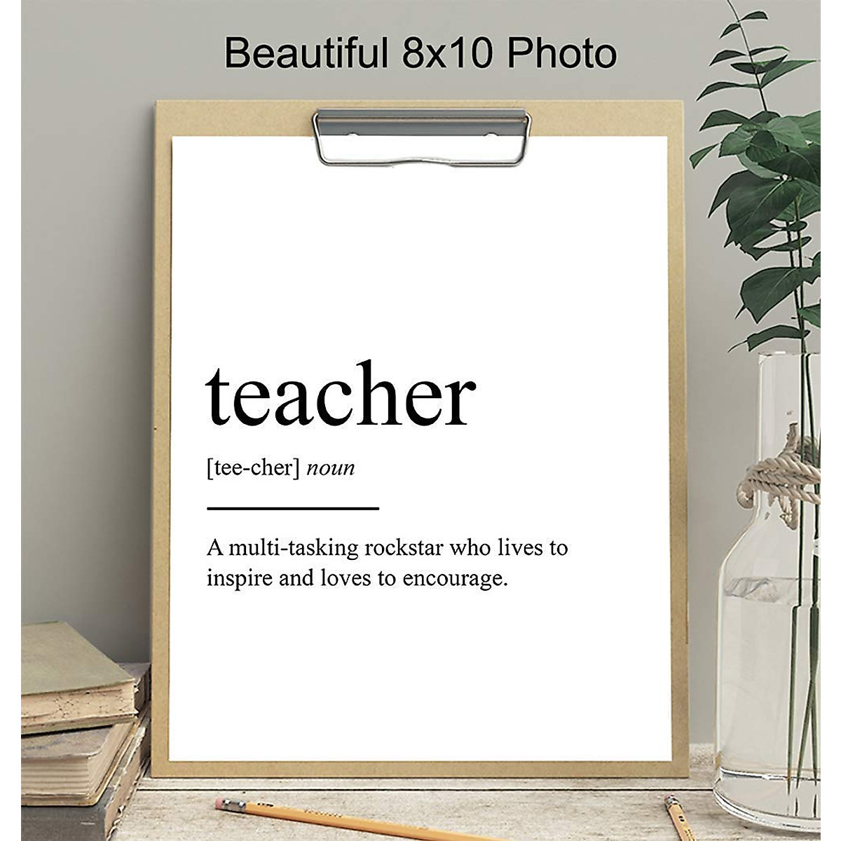 Teacher Definition Wall Art, Home Decor - Typography Poster, Print - Unique Room Decorations for Classroom, School - Gift for Teachers Appreciation - 8x10 Photo Unframed