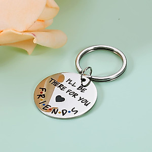 Best Friend Merchandise Keychain Gift for Women Men Friends I'll Be There for You Keychain for BFF Couples Dad Mom Birthday Graduation Christmas Friendship Jewelry Gift for Female Friends