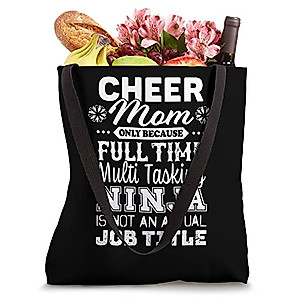 Cheer Mom Multitasking Ninja Job Title Funny Cheer Parent Tote Bag