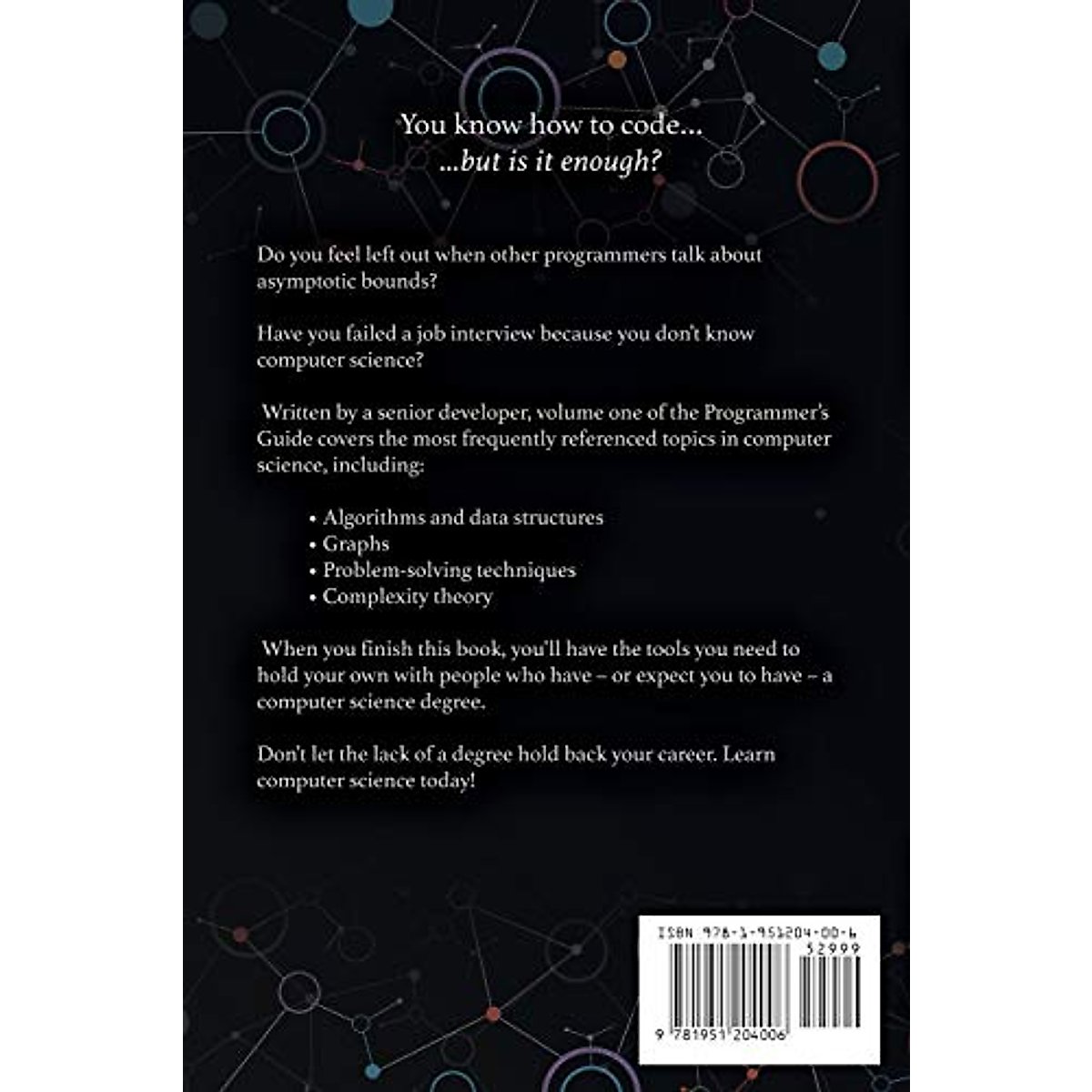A Programmer's Guide to Computer Science: A virtual degree for the self-taught developer