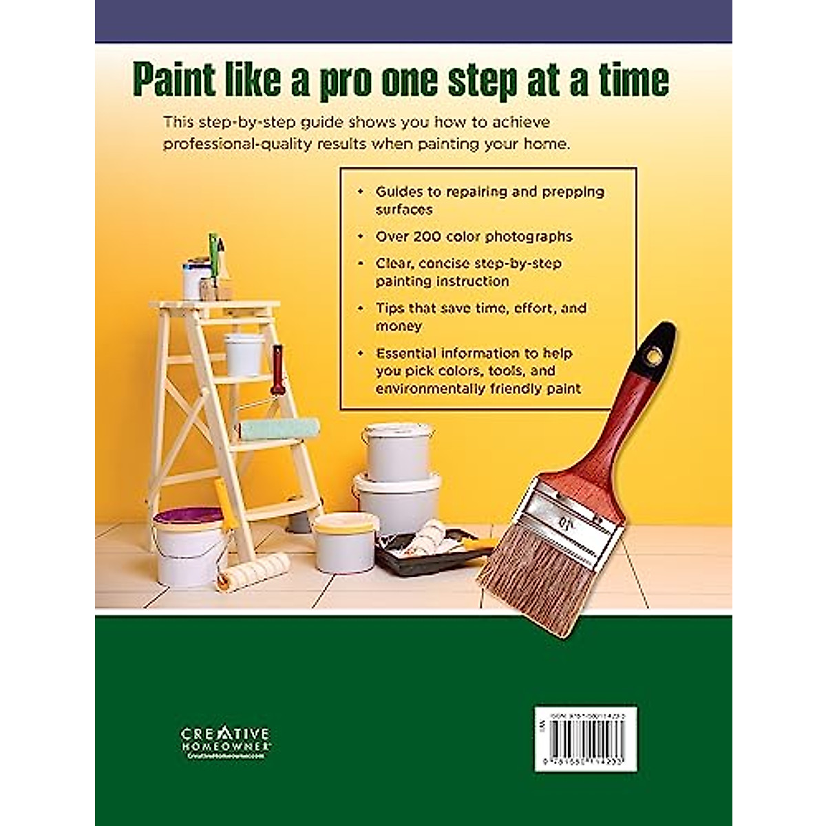 Painting: Interior and Exterior Painting Step by Step (Creative Homeowner) Beginner-Friendly Guide - Repair and Prep Surfaces, Select Equipment, Paint Like a Pro, Tips, and More (Home Improvement)