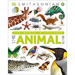 The Animal Book: A Visual Encyclopedia of Life on Earth (DK Our World in Pictures)