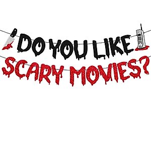 Movie Night Party Decoration Do You Like Scary Movies Banner Hallow Horror Movies Night Party Decor Have a Killer Scream Party Decor Halloween Bloody Slayer Murder theme Spooky Creepy Event