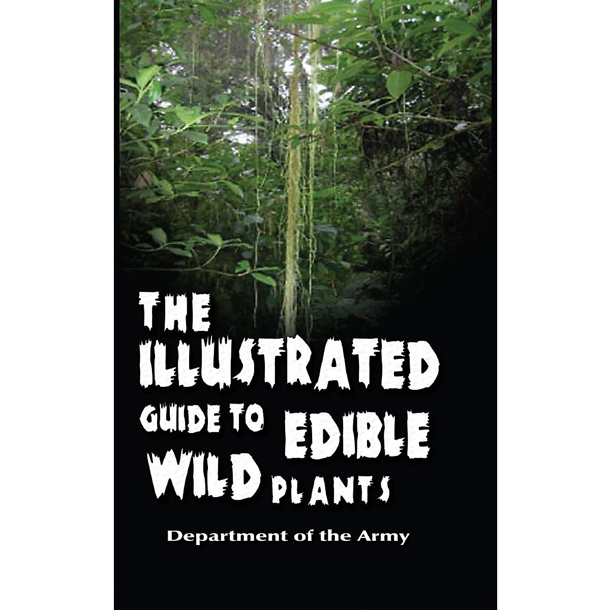 The Illustrated Guide to Edible Wild Plants