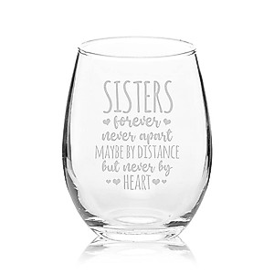 Veracco Sisters Forever Never Apart Maybe By Distance But Never By Heart - Stemless Wine Glass - Funny Birthday Gifts For Her (Clear, Glass)
