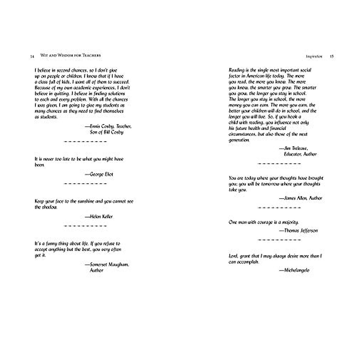 Wit and Wisdom for Teachers: 930 Quotes to Motivate and Inspire