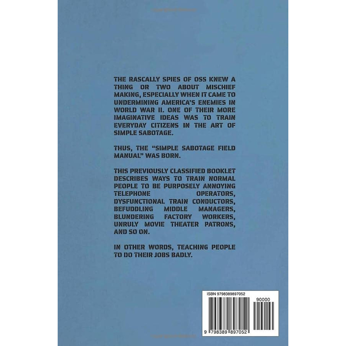 Simple Sabotage Field Manual: DECLASSIFIED