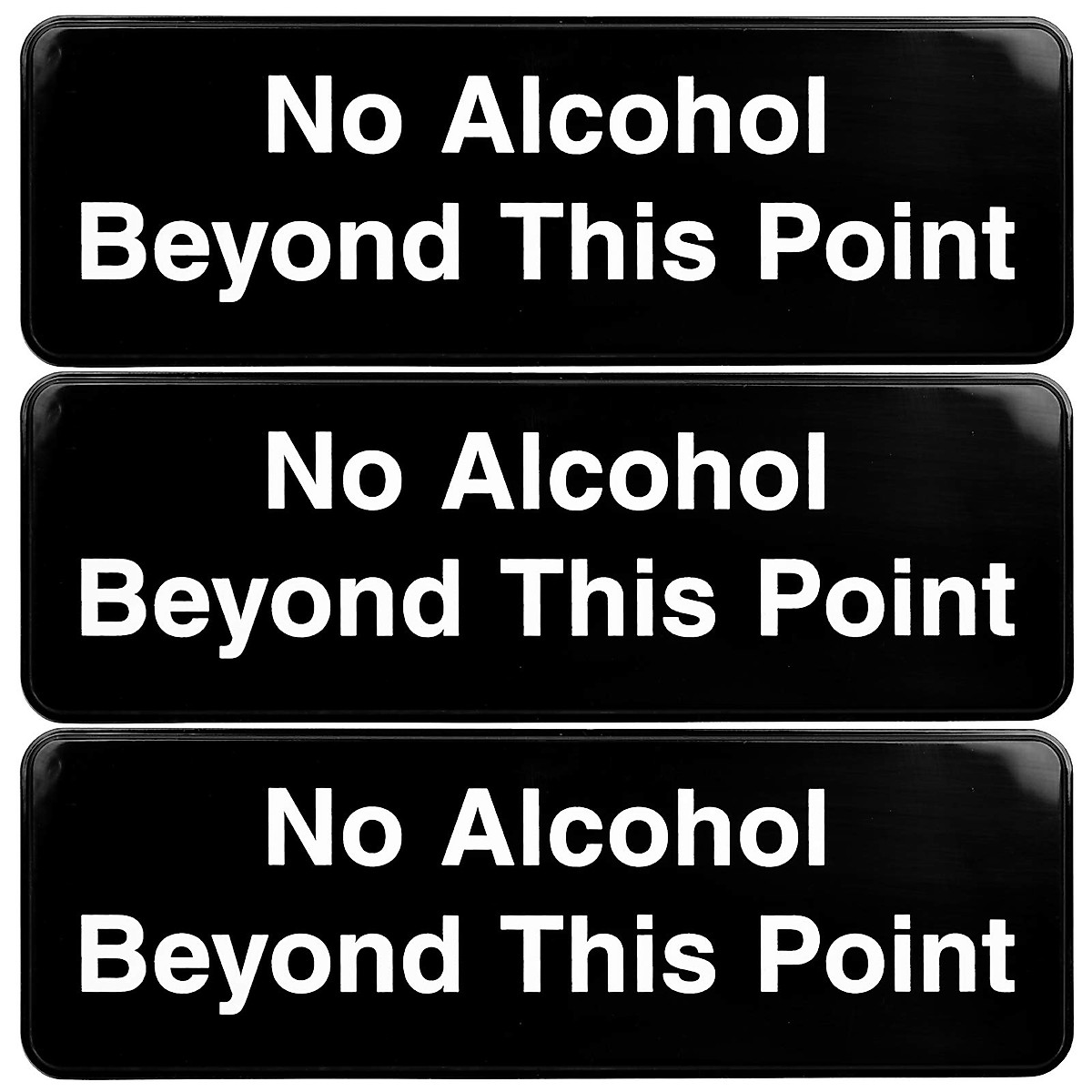 Excello Global Products No Alchohol Beyond This Point Sign: Easy to Mount Informative Plastic Sign with Symbols 9x3, Pack of 3 (Black)