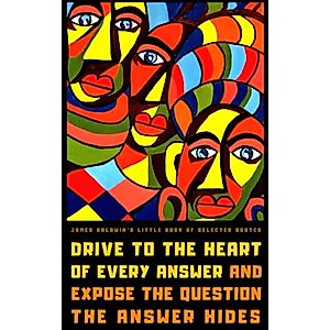 James Baldwin's Little Book of Selected Quotes