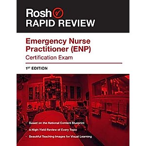 Rosh Rapid Review Emergency Nurse Practitioner (ENP) Certification Exam