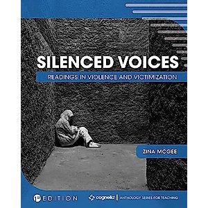 Silenced Voices: Readings in Violence and Victimization