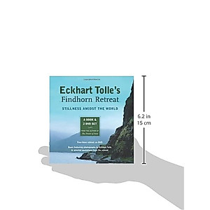Eckhart Tolle's Findhorn Retreat: Stillness Amidst the World: A Book and 2 DVD Set