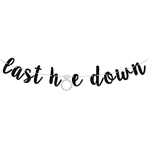 Black Glitter Last Hoe Down Banner, Bride to Be/Better Together/Happily Ever After, Wedding/Engagement/Bridal Shower/Bachelorette Party Decoration Supplies