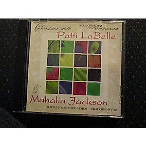 Christmas with Patti Labelle & Mahalia Jackson
