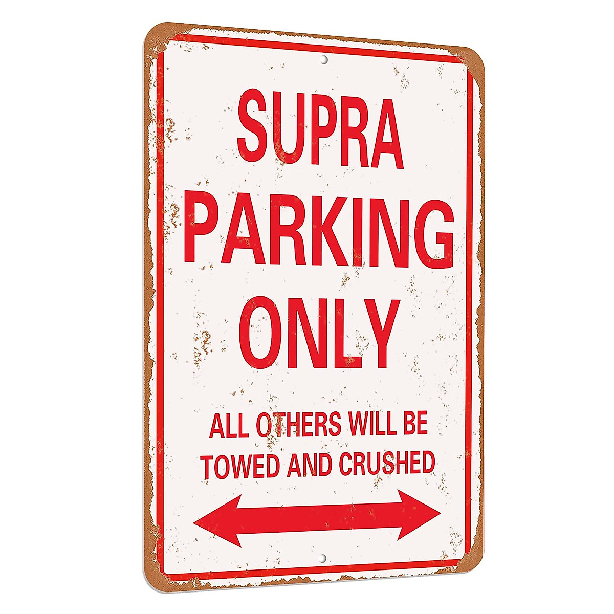 Daxionry 12X8 - SUPRA Parking only vintage look funny mental tin sign-inches-Aluminum