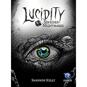 Renegade Game Studios Lucidity: Six-sided Nightmares 1-4 Players Ages 14+ 20-30 Minutes Push Your Luck Game