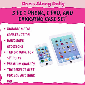 Dress Along Dolly 3pc Tech Set for American 18" Dolls w Cell Phone, Computer Tablet, and Accessory Bag- Premium Durable Metal Construction- Perfect Techie Girl Gift Set for Less