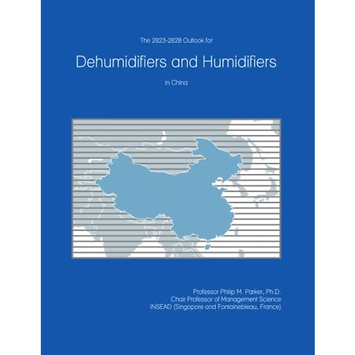 The 2023-2028 Outlook for Dehumidifiers and Humidifiers in China