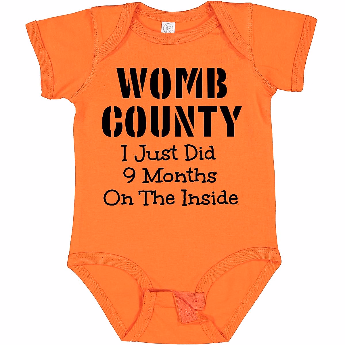 inktastic Womb County I Just Did 9 Months on The Inside Baby Bodysuit Newborn Orange 1558b