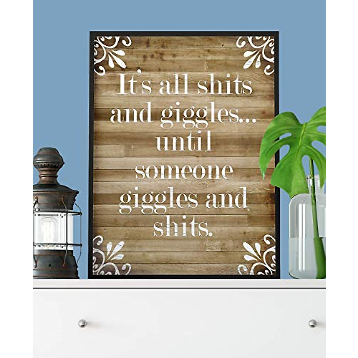 Rustic Farmhouse Bathroom Decor for the Wall - Funny Country Home Art Sign - Modern Farm House Bath Picture - Cabin Restroom Accent - Bathroom Art - Quote Wall Decor - 8x10 UNFRAMED (It's All Giggles)