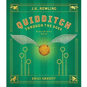 Quidditch Through the Ages: The Illustrated Edition (Harry Potter)